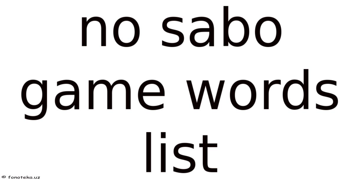 No Sabo Game Words List No Sabo Game Words List
