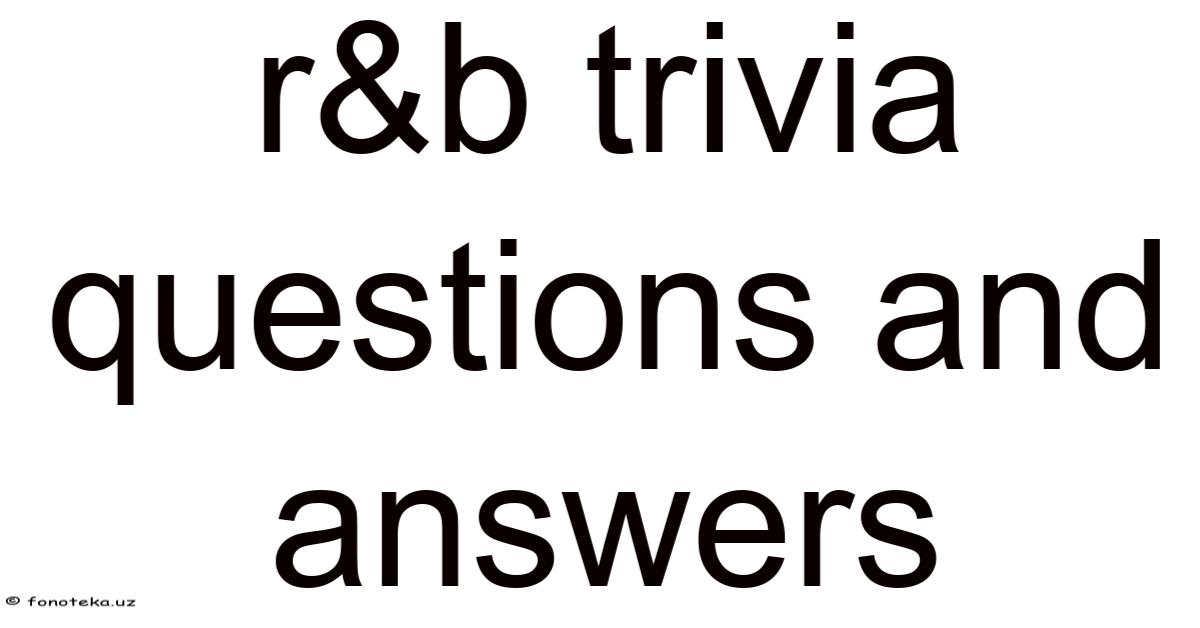 R&b Trivia Questions And Answers