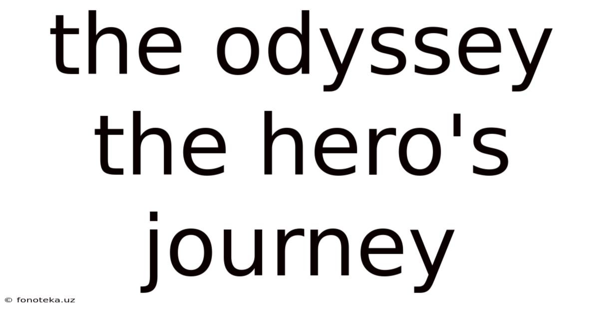 The Odyssey The Hero's Journey